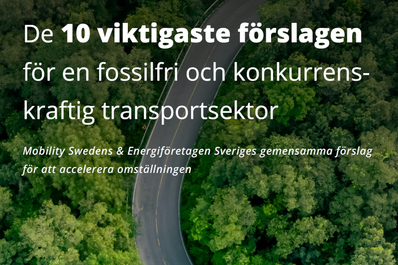 Rapport från Energiföretagen och Mobility Sweden: 10 förslag för ...